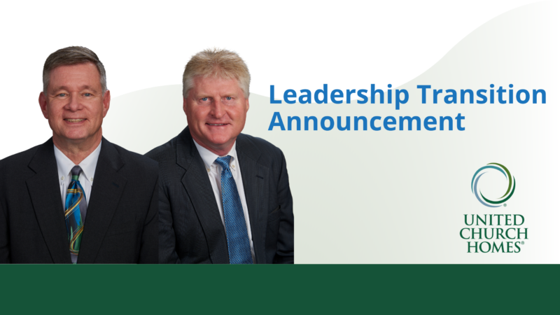 Leadership Transition Announcement - United Church Homes